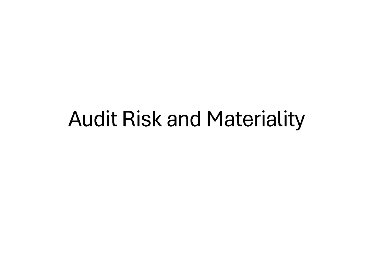 Audit-Risk-and-Materiality - Audit Risk and Materiality Inherent risk ...