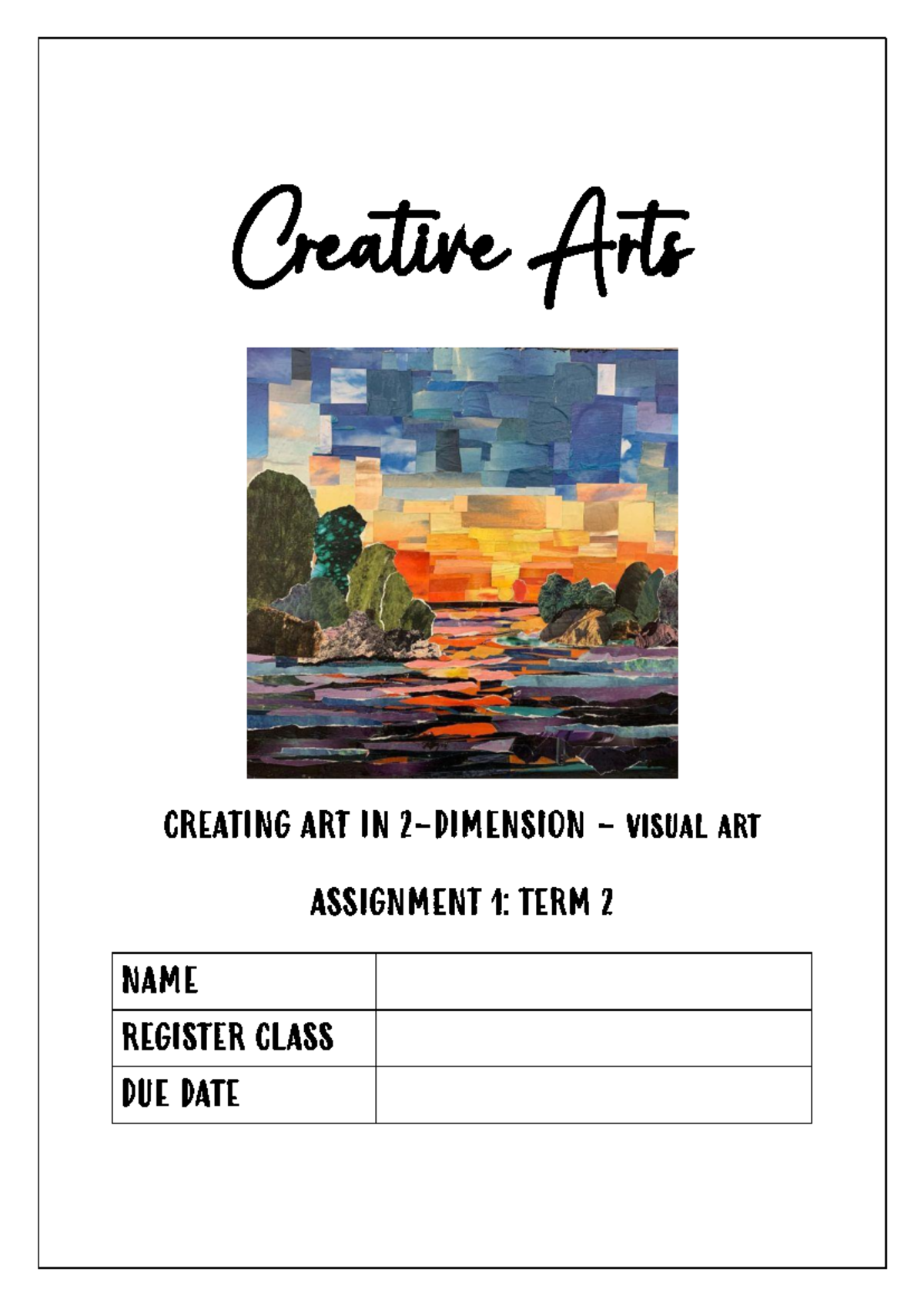 Creative Arts CREATING ART IN Visual Art Assignment 1: Term 2 - Studocu