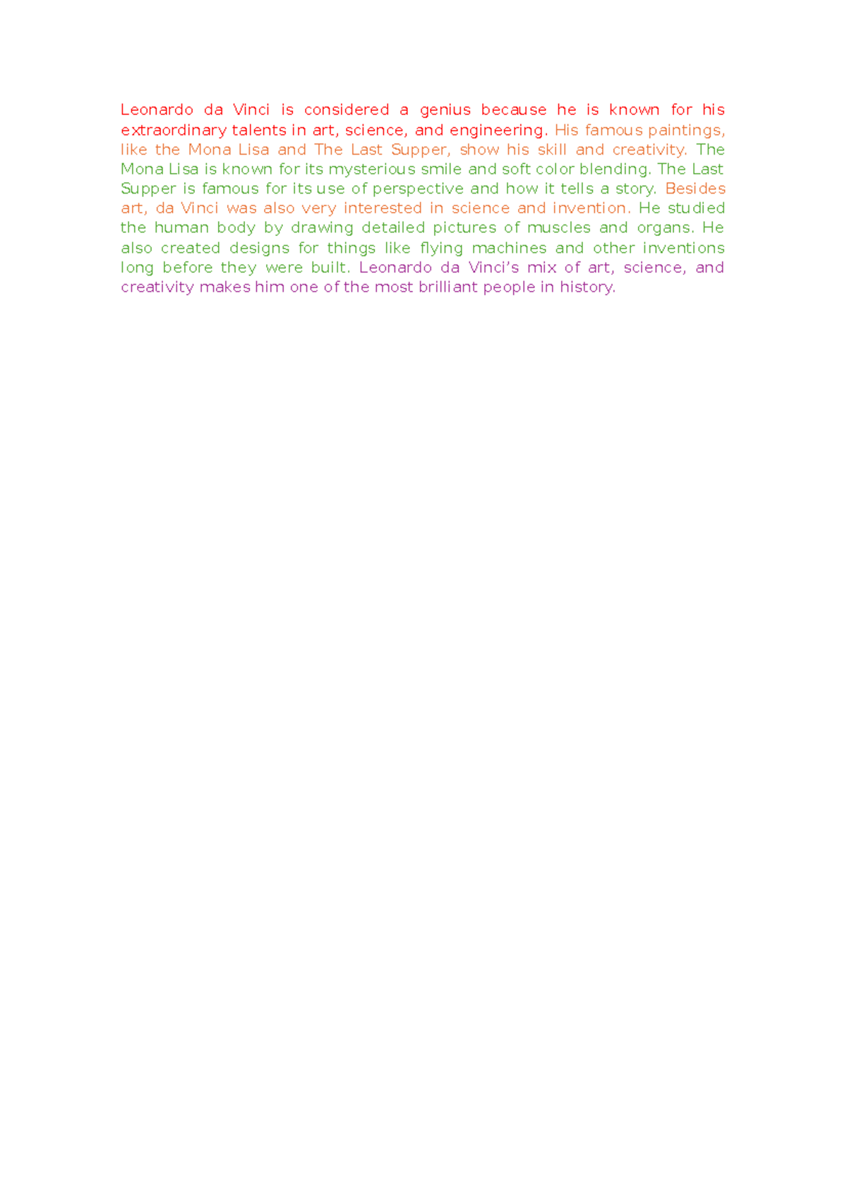 Writing - Leonardo da Vinci is considered a genius because he is known ...