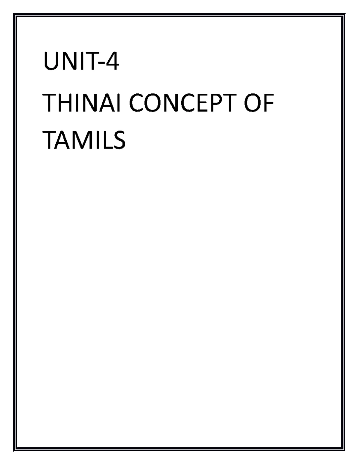 UNIT 4 - Tamil - UNIT- THINAI CONCEPT OF TAMILS FLORA AND FAUNA OF TAMILS The Tamil region is ...
