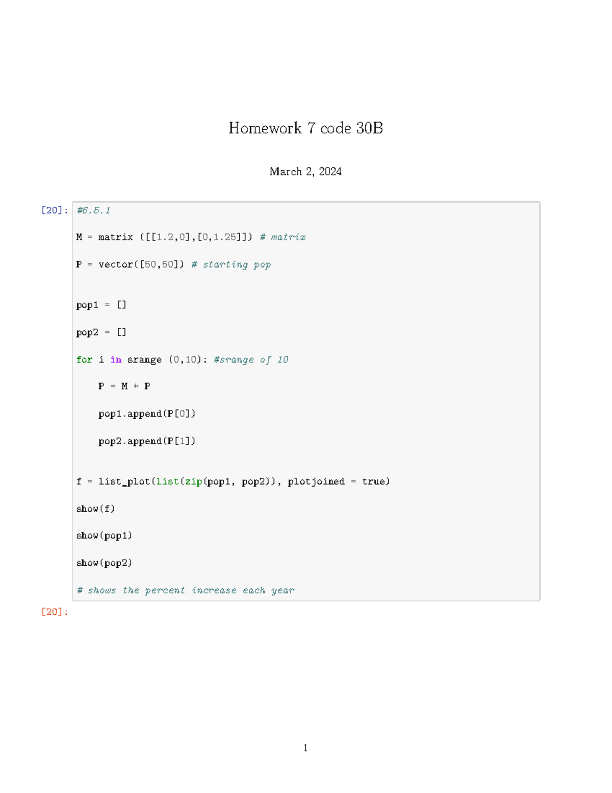 Homework 7 code 30B - homeowork 7 code for practice problems - Homework 7 code 30B March 2, 2024 ...