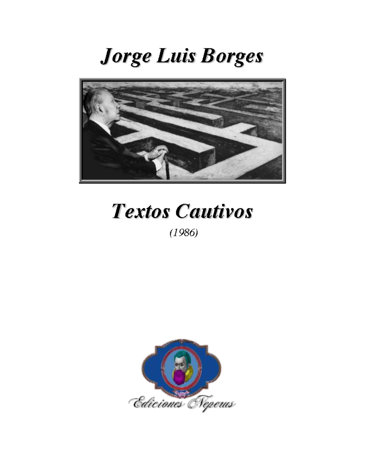 1986 - Textos Cautivos: Notas sobre Borges y su Obra - Studocu