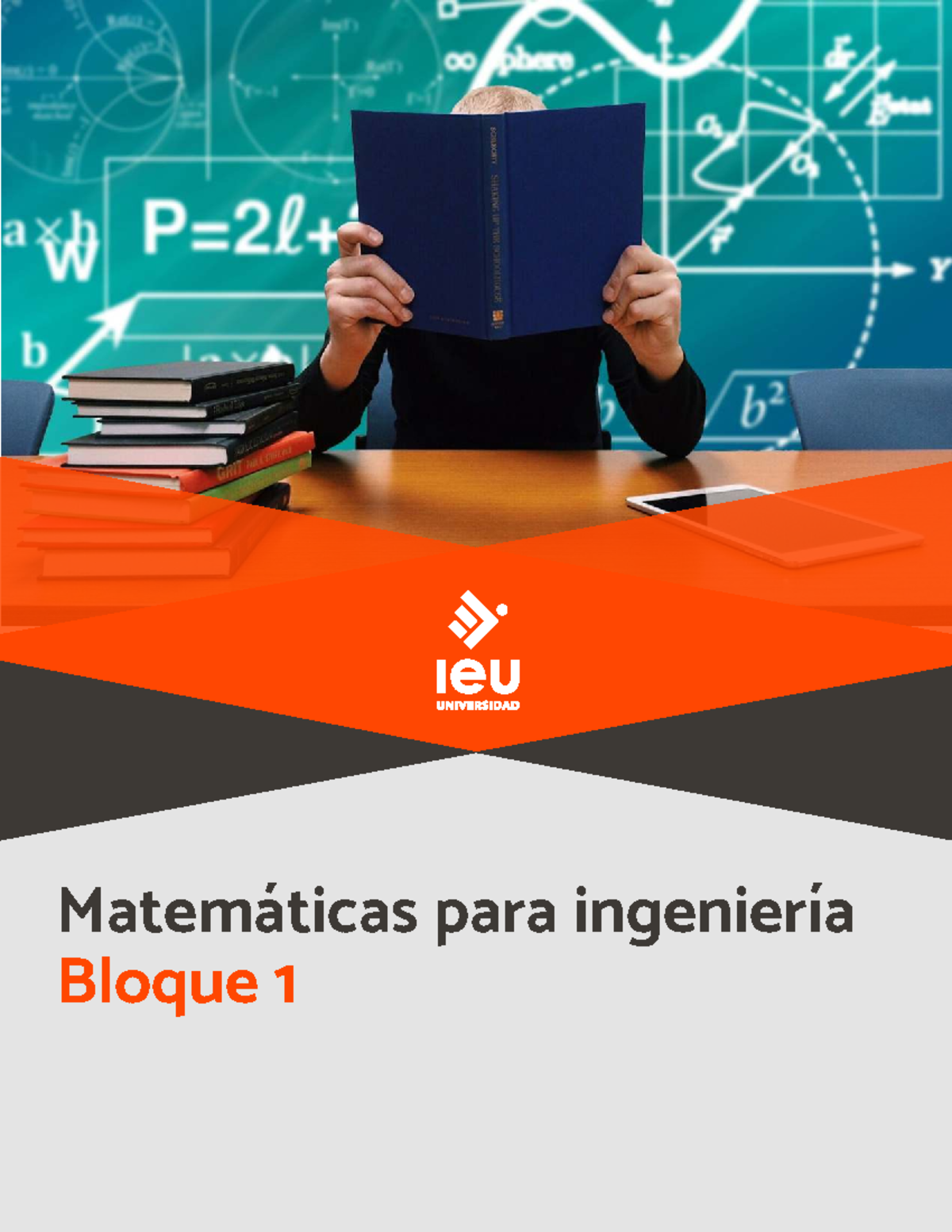Matemáticas para Ingeniería: Bloque 1 - Introducción y Álgebra - Studocu