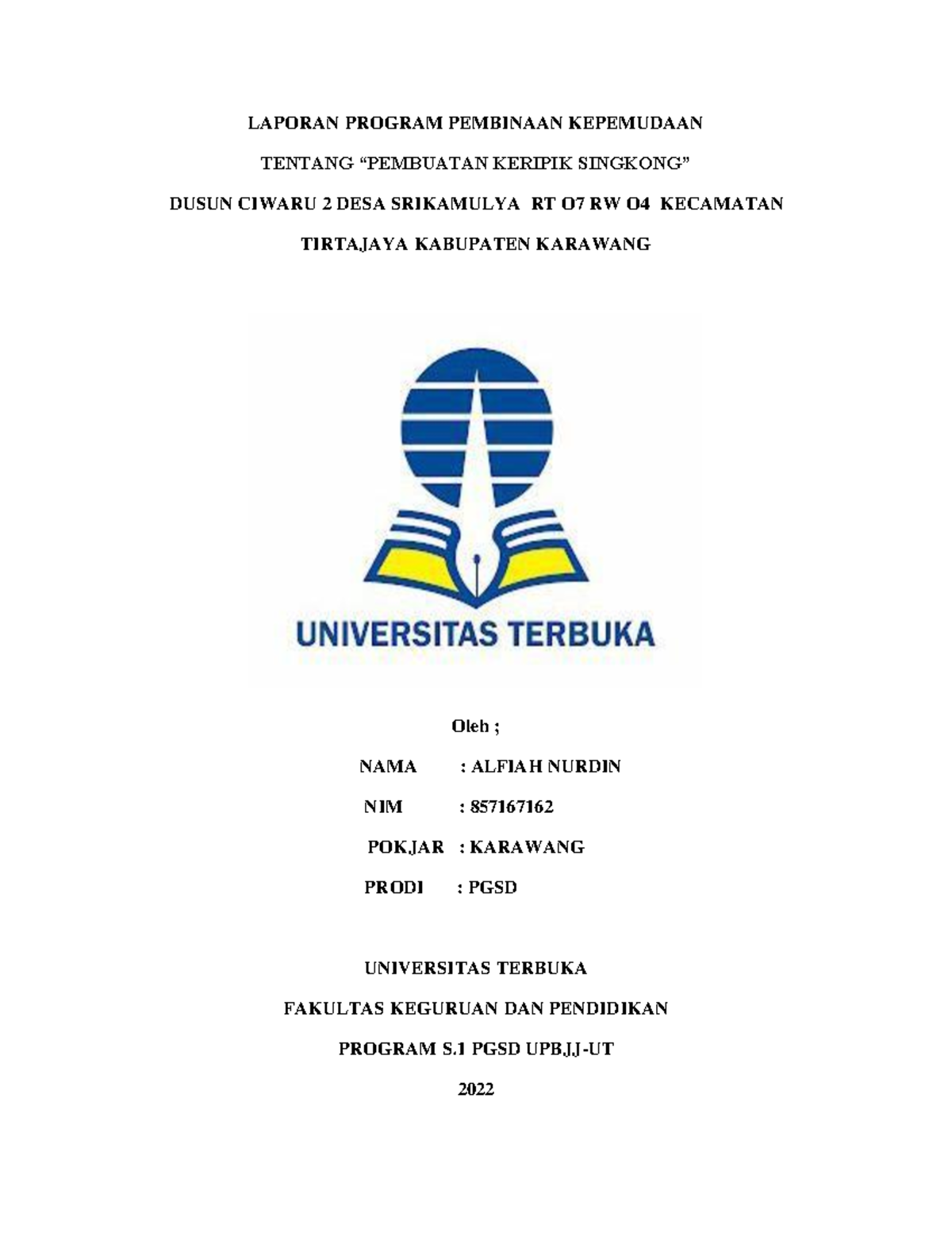 Laporan Akhir Program Kepemudaan: Pelatihan Pembuatan Keripik Singkong ...