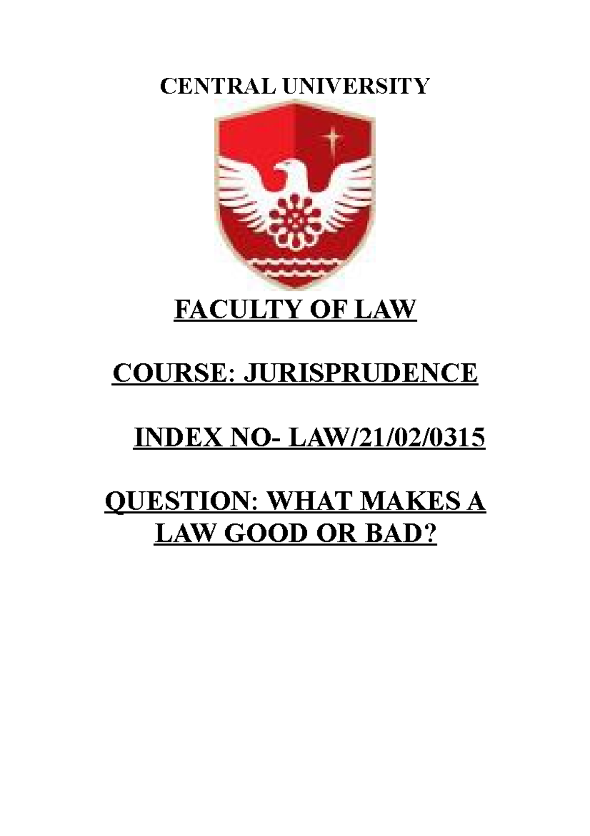 Law Assignment: Analyzing the Criteria for Good and Bad Legislation ...