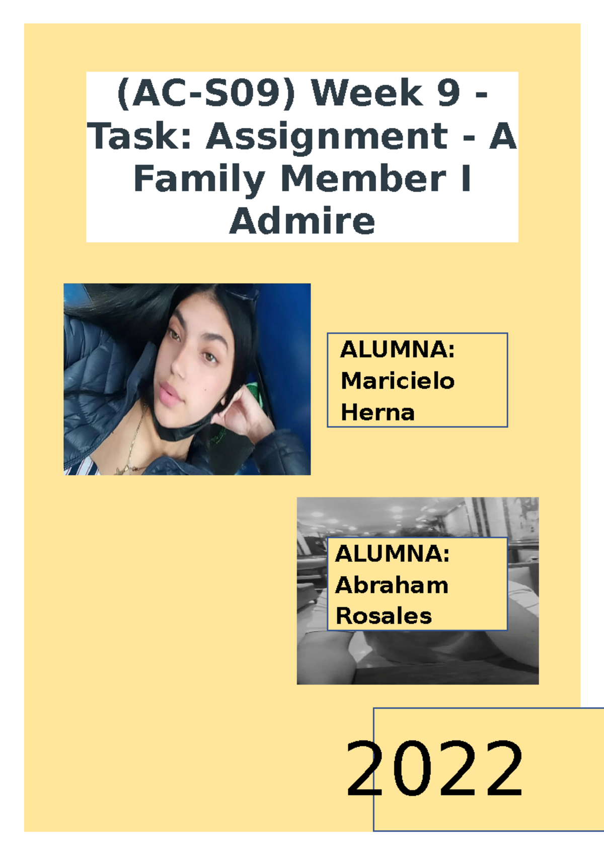 AC-S09 Week 9 Assignment: Admiring Family Members by Maricielo & Abraham - Studocu