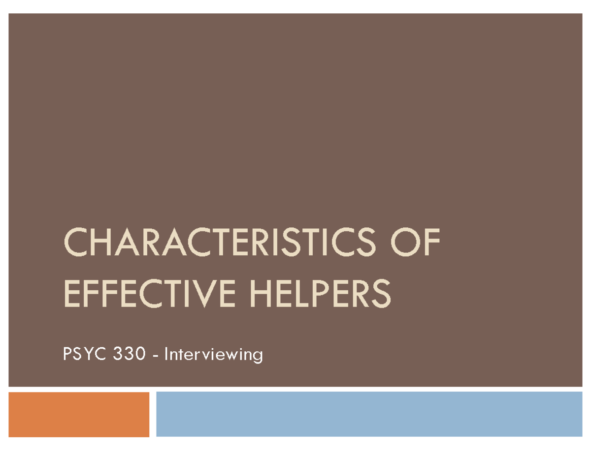 Characteristics of Effective Helpers in PSYC 330 - Interviewing Notes ...