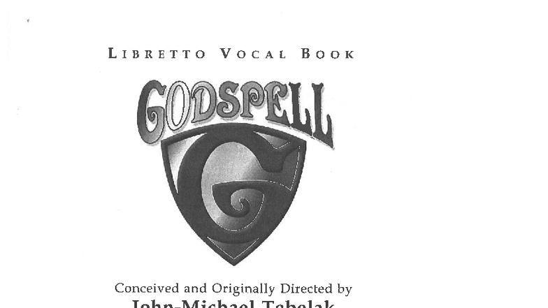GODSPELL Vocal Book Script - Music Theatre International - Studocu