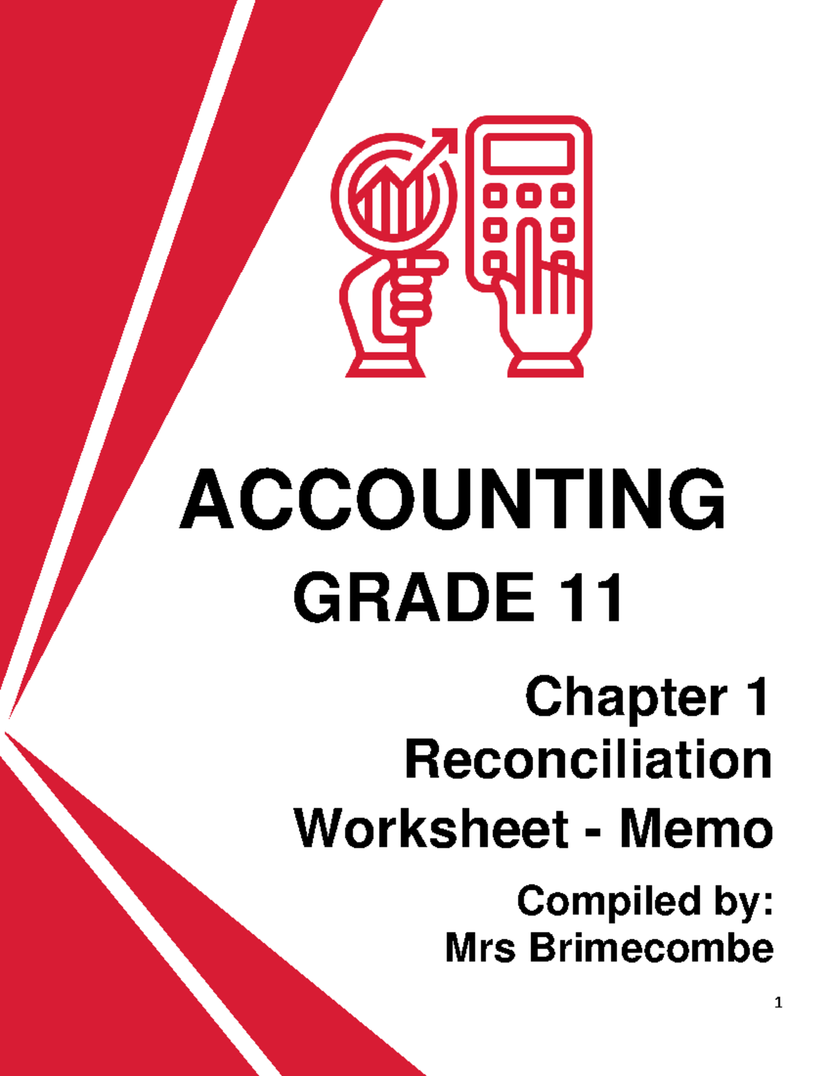 Accounting Gr 11: Worksheet Memo on Reconciliation - Chapter 1 - Studocu