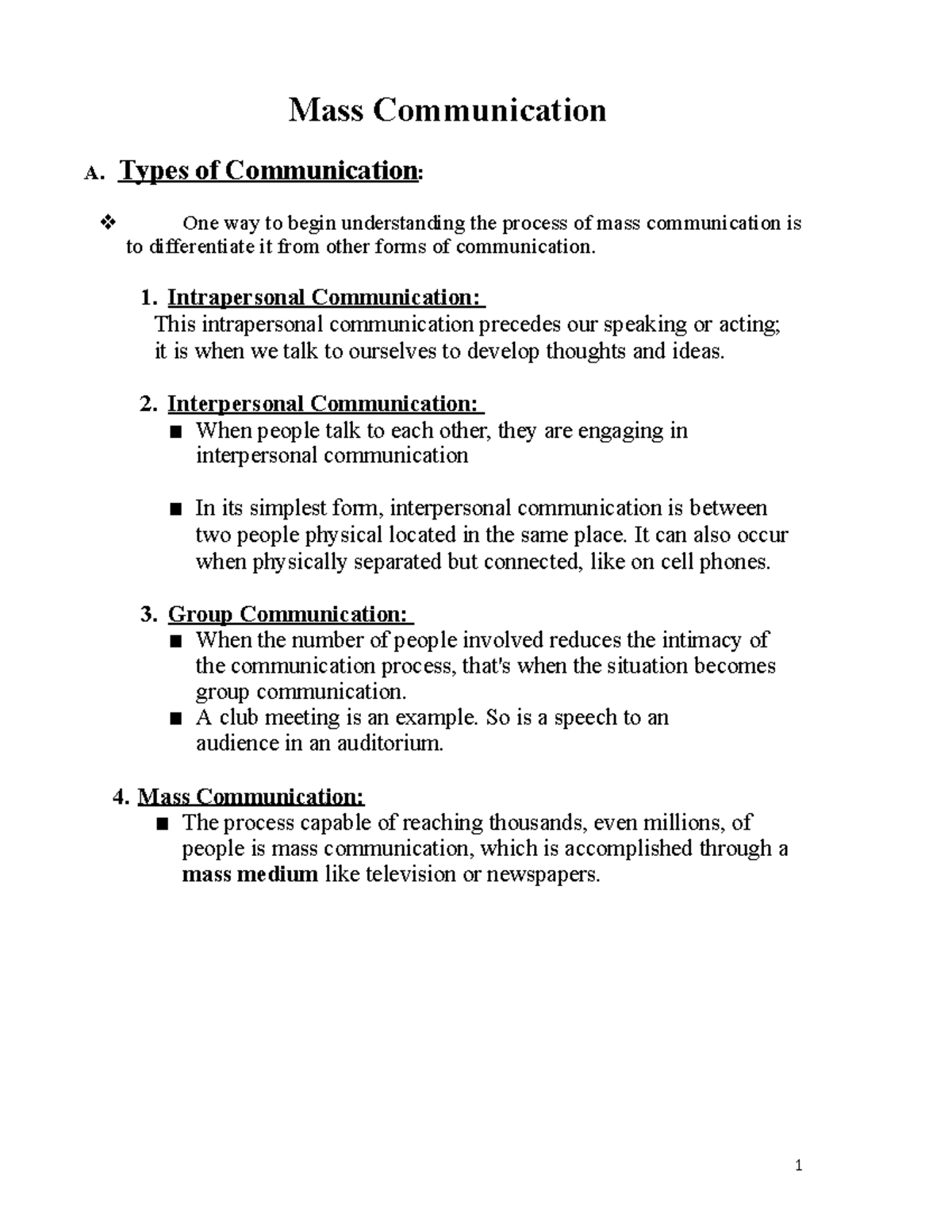 Introduction to Mass Communication - 1 Mass Communication A. Types of ...