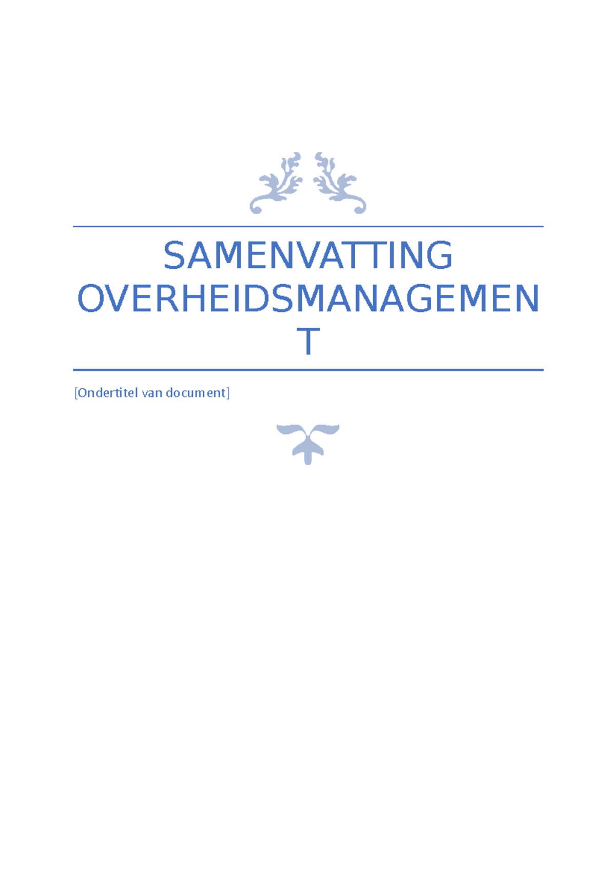 Samenvatting Overheidsmanagement en Bedrijfsmanagement (Week 1 & 2 ...