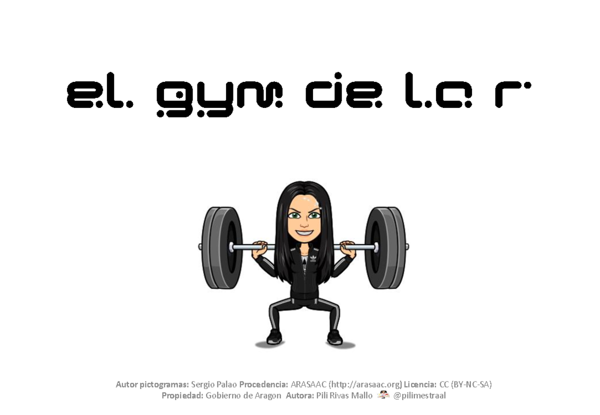 El gym de la r - Lenguaje y Pictogramas ARASAAC - Studocu