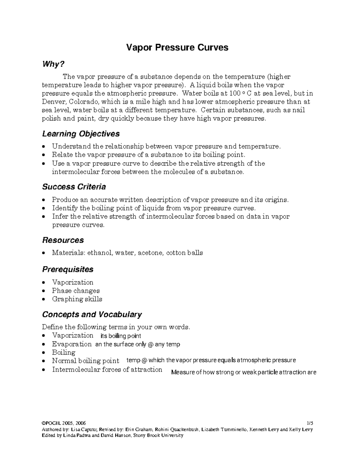 Pogil Vapor Pressure - Why? The vapor pressure of a substance depends ...