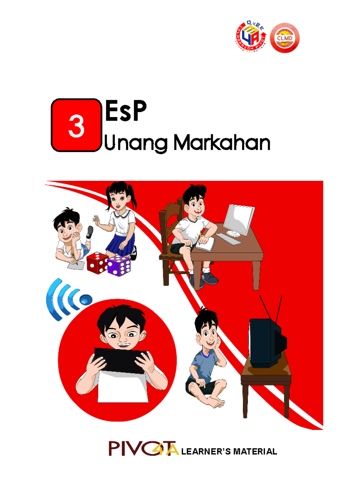 CLMD4A ESPG3 - Unang Markahan sa Esp: PIVOT Learner's Material - Studocu