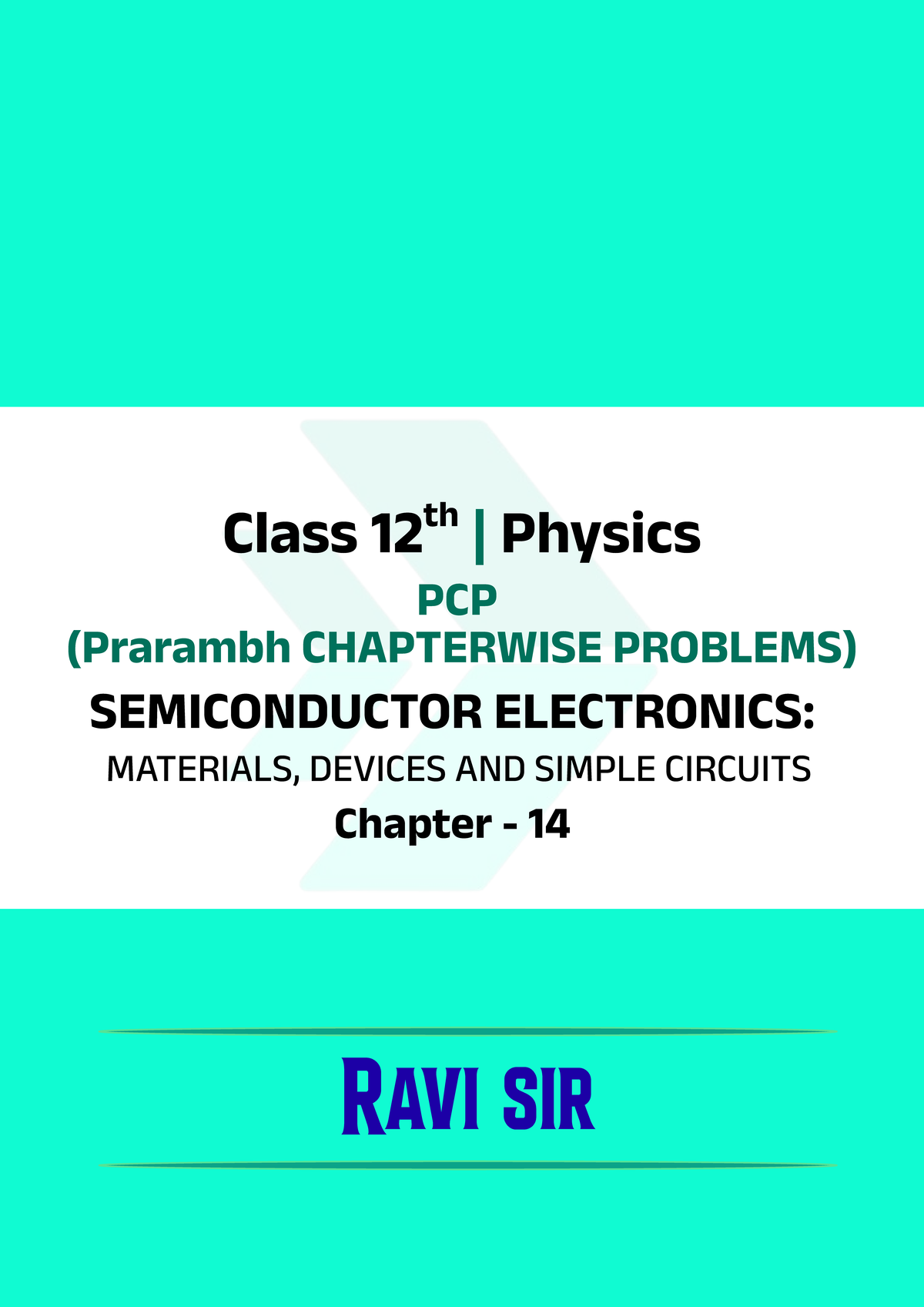 TH CLASS 12 PHYSICS PCP (PRARAMBH CHAPTERWISE PROBLEMS) SEMICONDUCTOR ...
