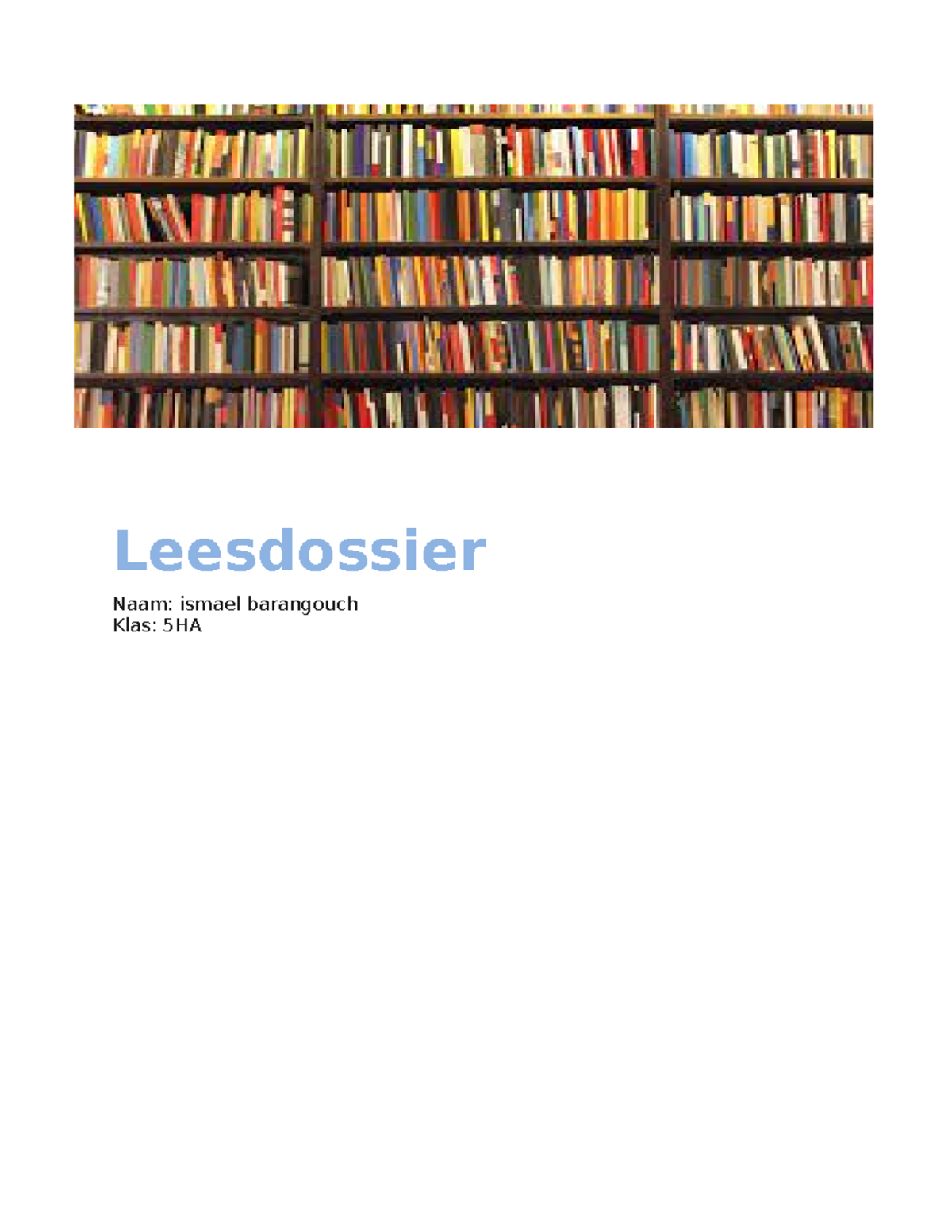 Kopie van Leesdossier: Recensies en Verslagen van Diverse Boeken ...