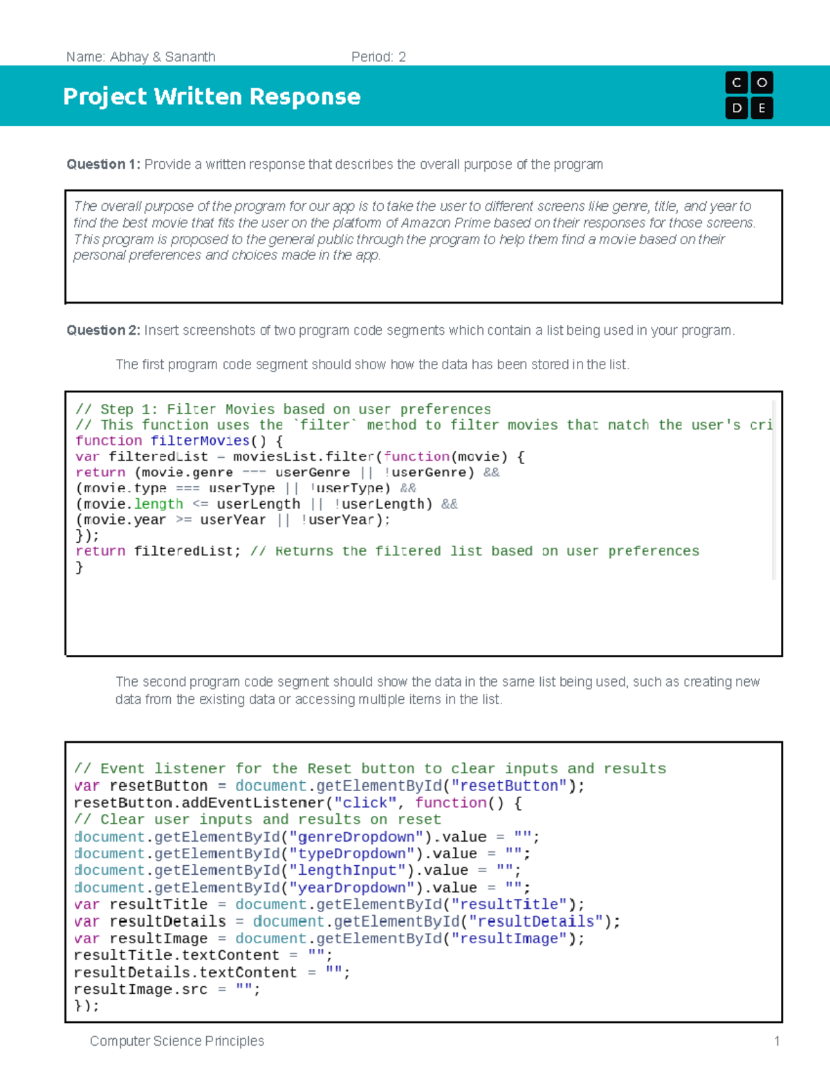 CSP Unit 6 Project Written Response - Name: Abhay & Sananth Period: 2 ...