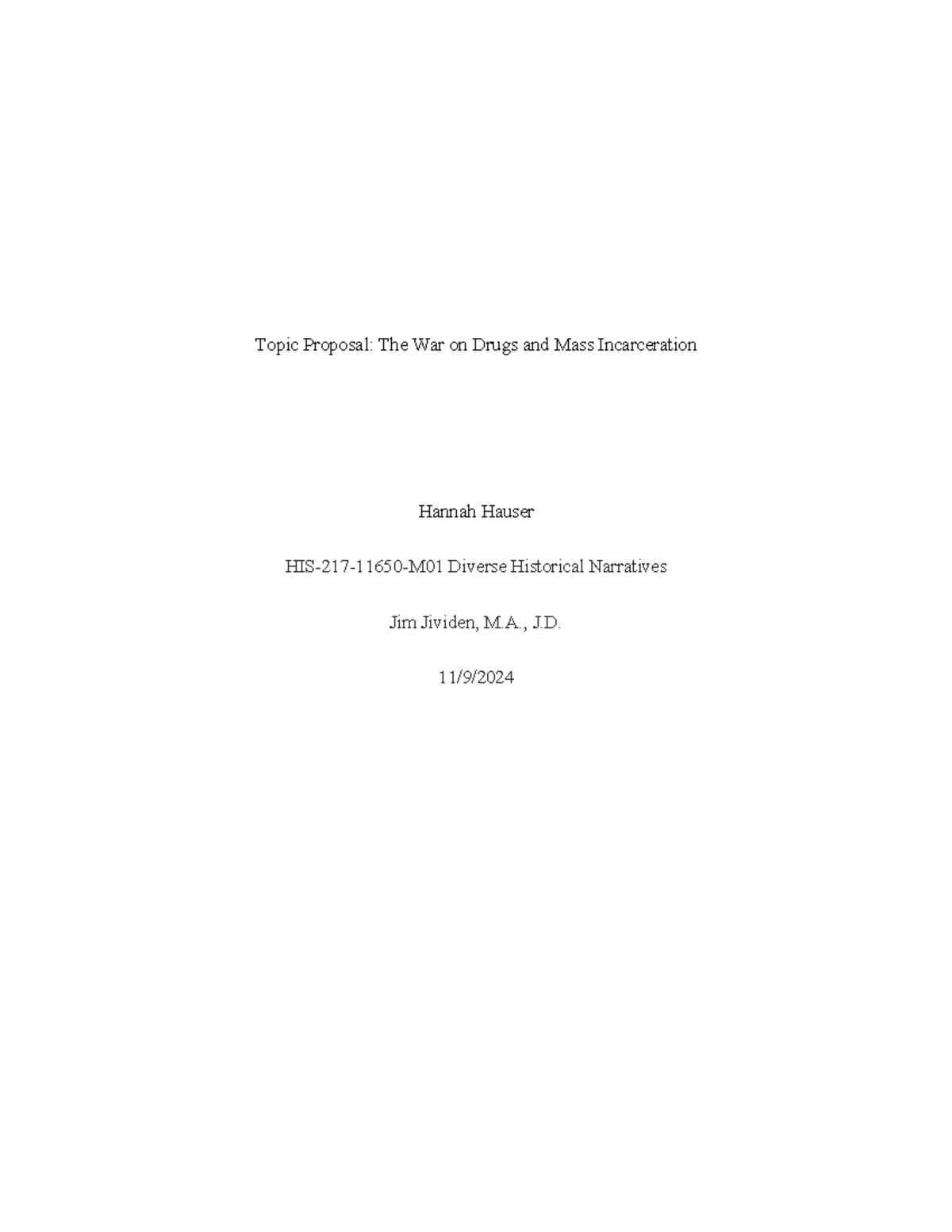 HIS-217-11650-M01 Proposal: Examining the War on Drugs & Incarceration ...