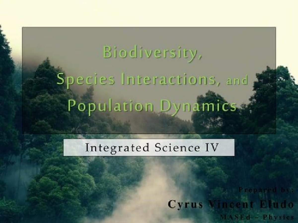 Integrated Science IV: Biodiversity, Species Interactions & Population ...