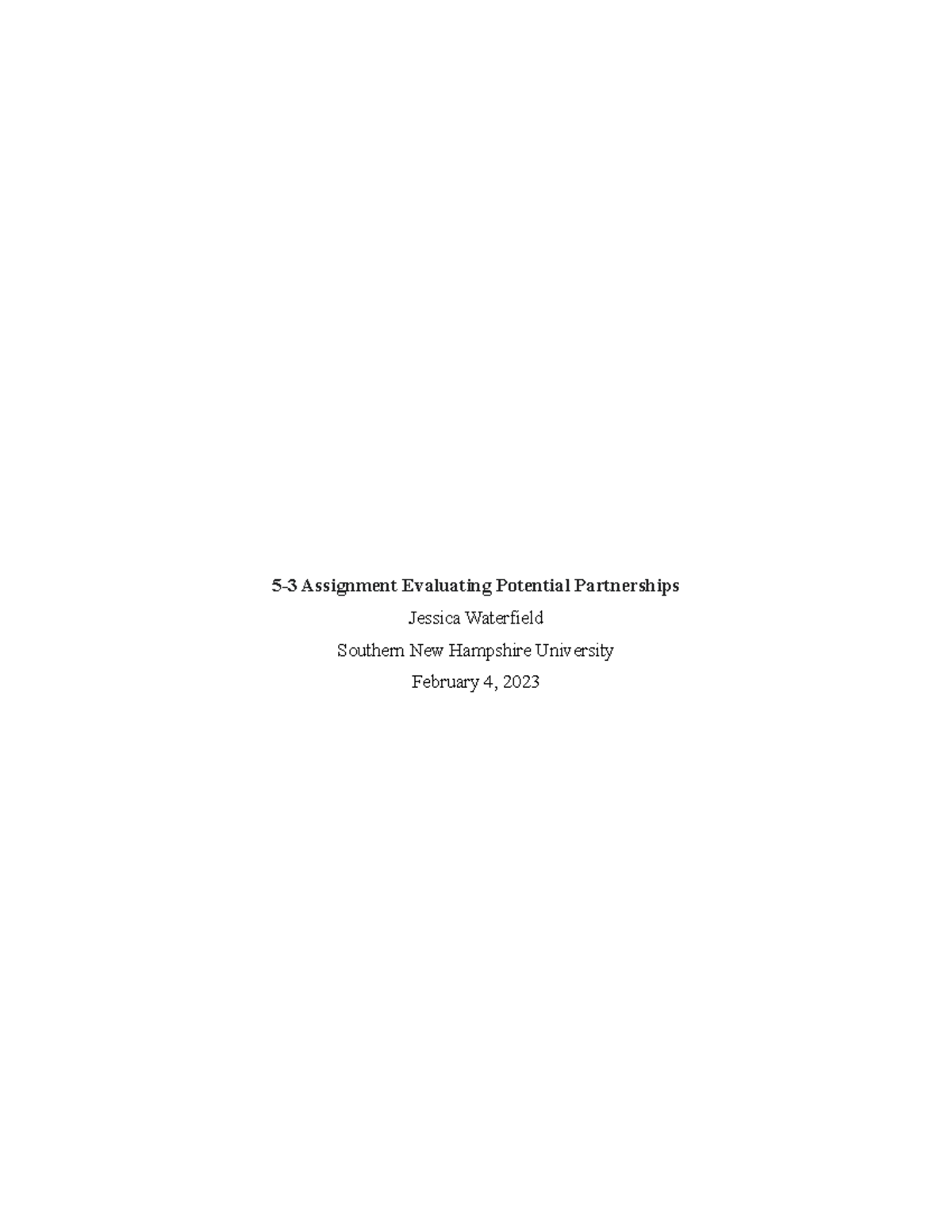 5-3 Assignment Evaluating Potential Partnerships - However, while ...