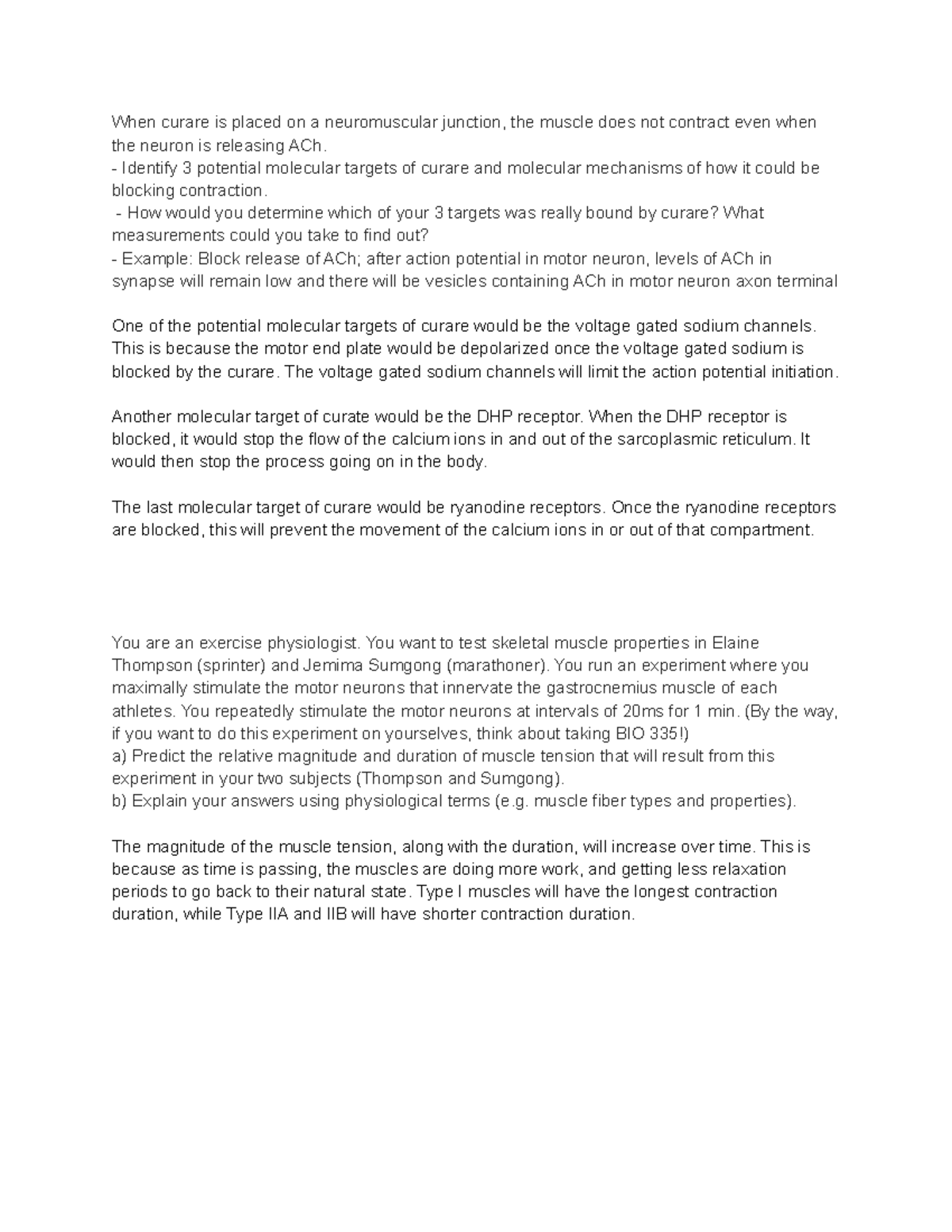 BIO 203 Liver #1 - The 5th Verify assignment - When curare is placed on ...