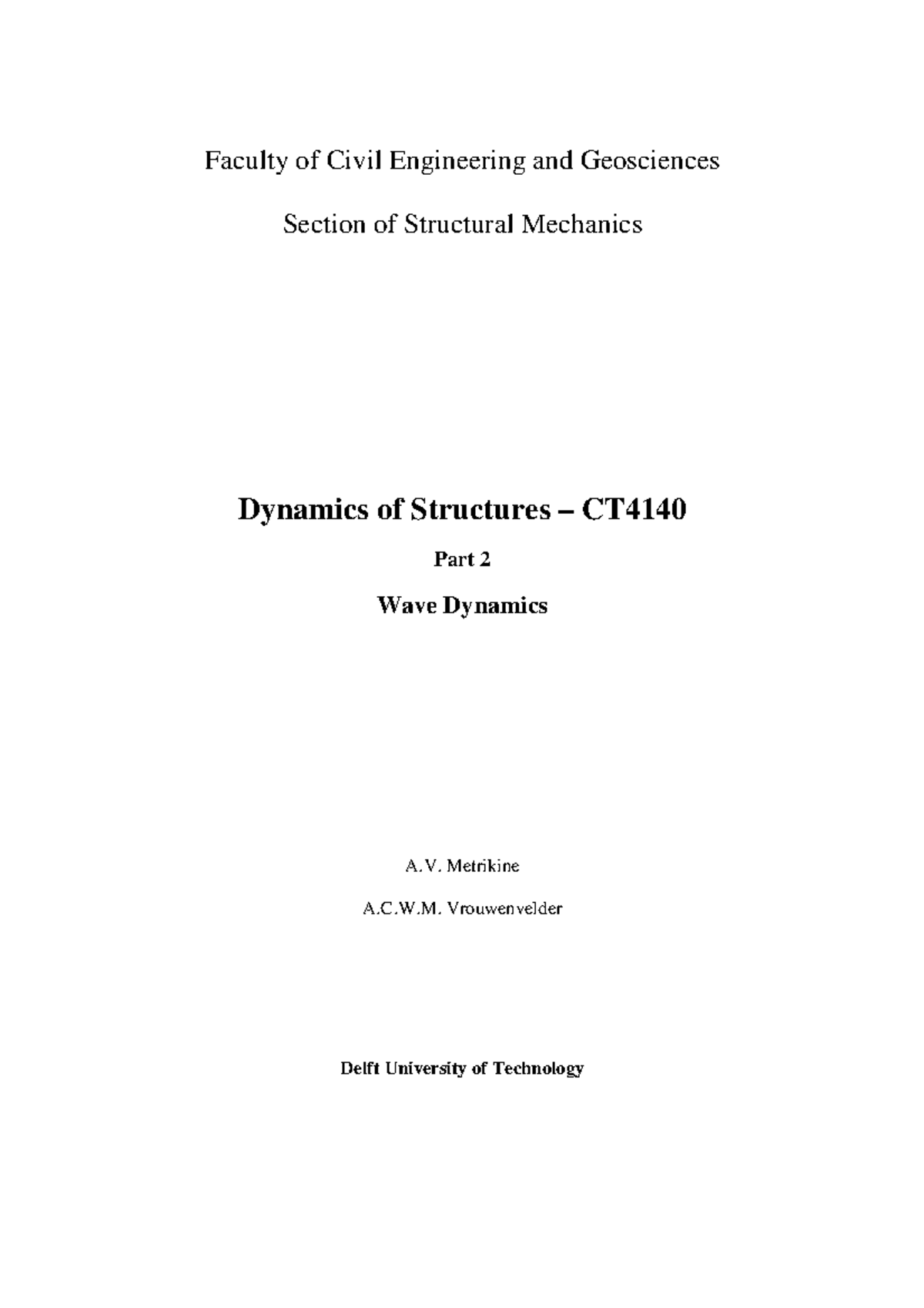 Lecture Notes on Wave Dynamics in Structures - CT4140 - Studeersnel