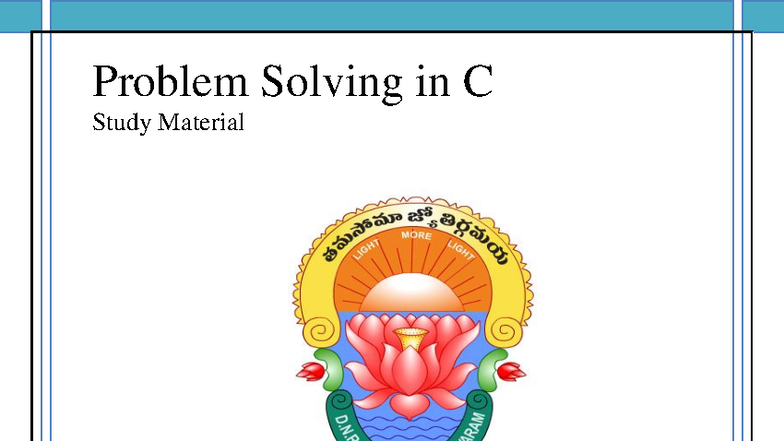 Problem Solving In C Study Notes For Cs101 Studocu