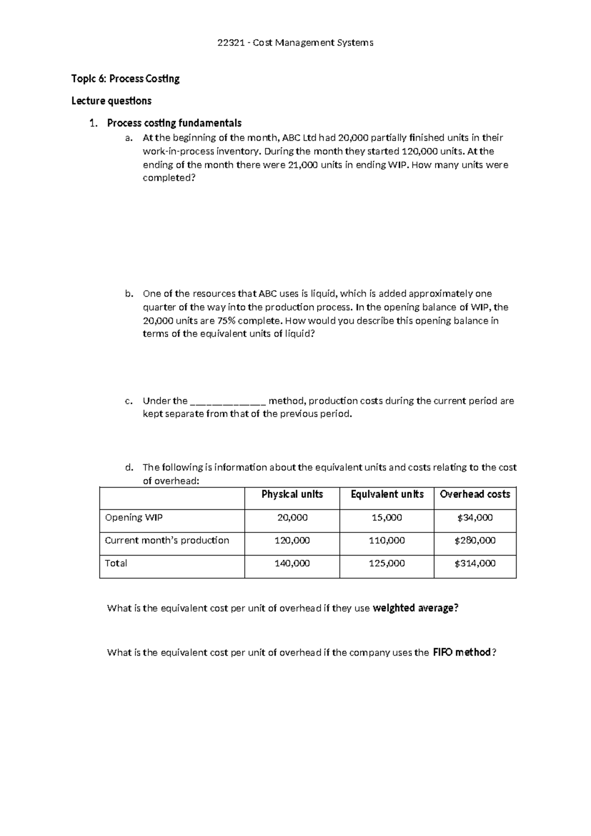 22321 Cost Management Systems Topic 6: Process Costing Lecture ...