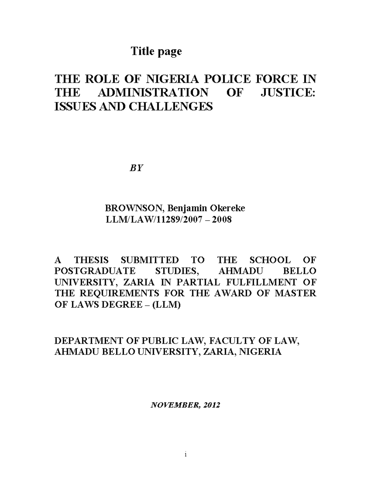 The Role of Nigeria Police Force in Justice Admin: Issues & Challenges ...