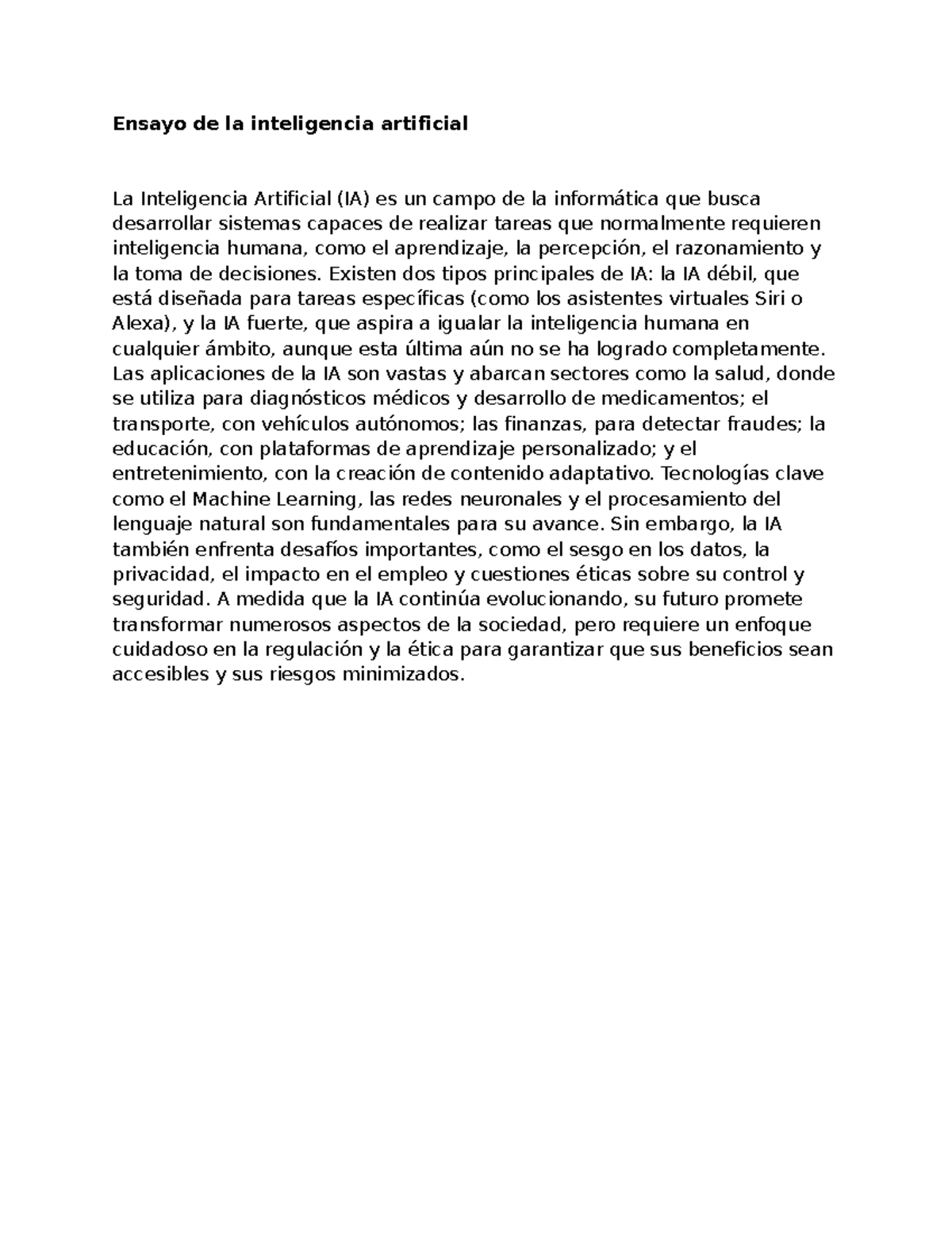 Ensayo de la inteligencia artificial - Existen dos tipos principales de ...