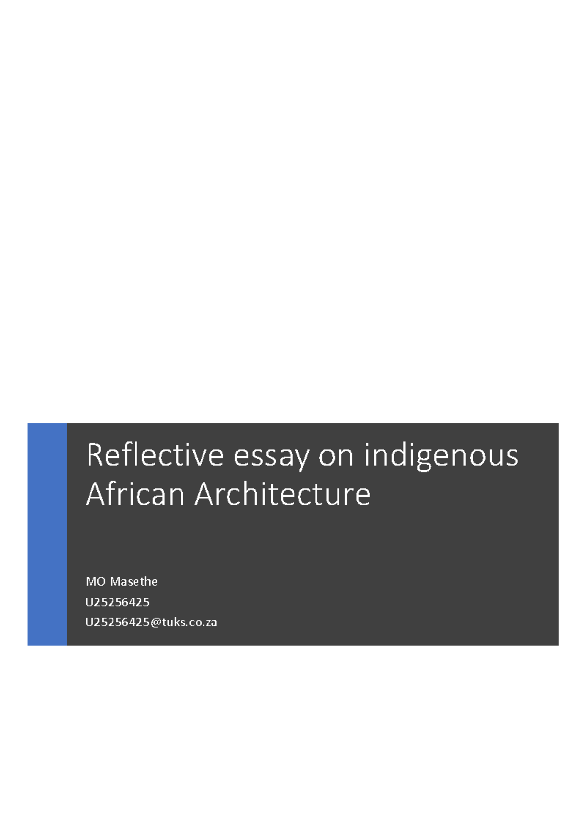 Reflective essay on indigenous African Architecture - TPH 120 ...