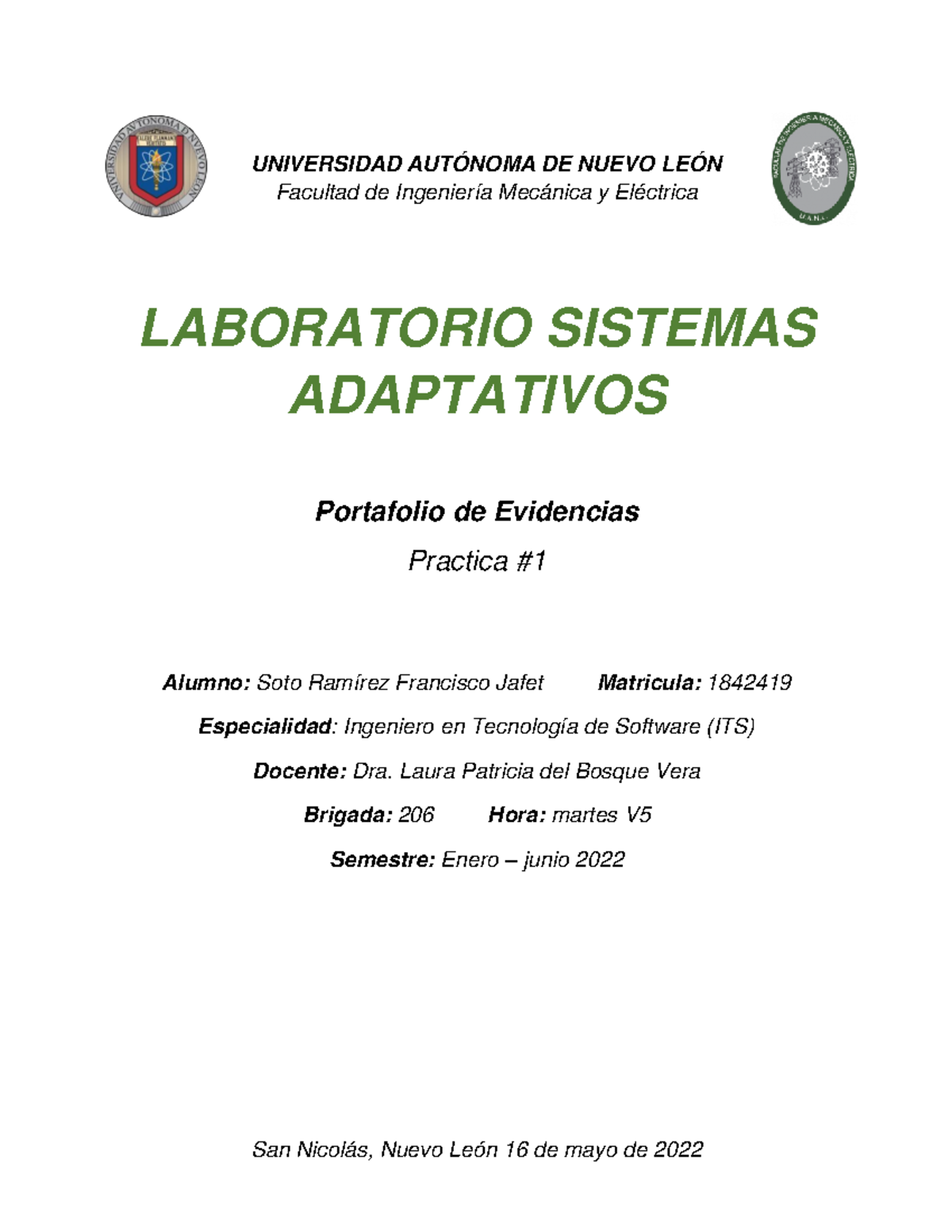 Lab Sistemas Adaptativos Practica 1 - UNIVERSIDAD AUTÓNOMA DE NUEVO ...