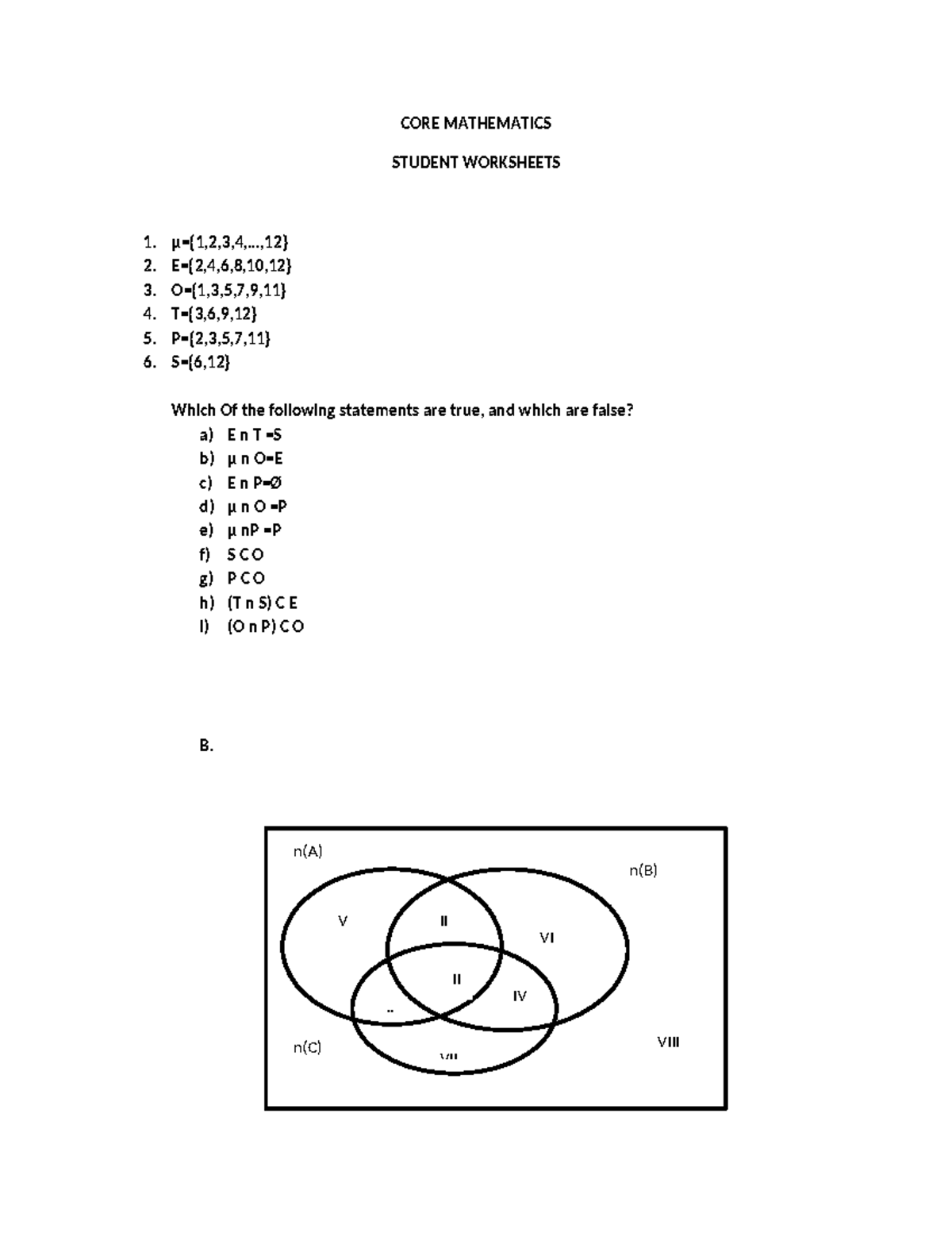 CORE MATHEMATICS STUDENT WORKSHEETS: TRUE/FALSE STATEMENTS - Studocu