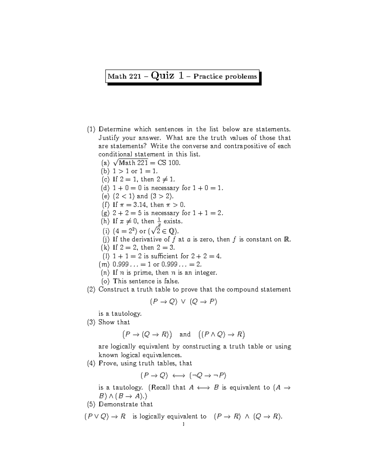 221Q1 - Practice - Math 221 – Quiz 1 – Practice problems (1) Determine which sentences in the ...