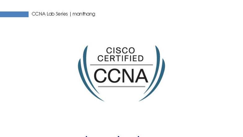 CCNA Lab Series: Hướng Dẫn Thực Hành Các Bài Lab CCNA - Studocu
