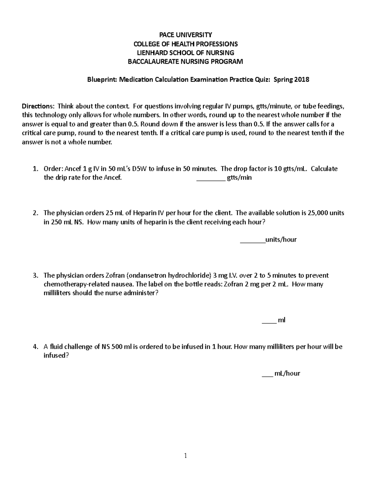NUR 380 Clinical Calculation Practice Quiz sp 18 - PACE UNIVERSITY ...