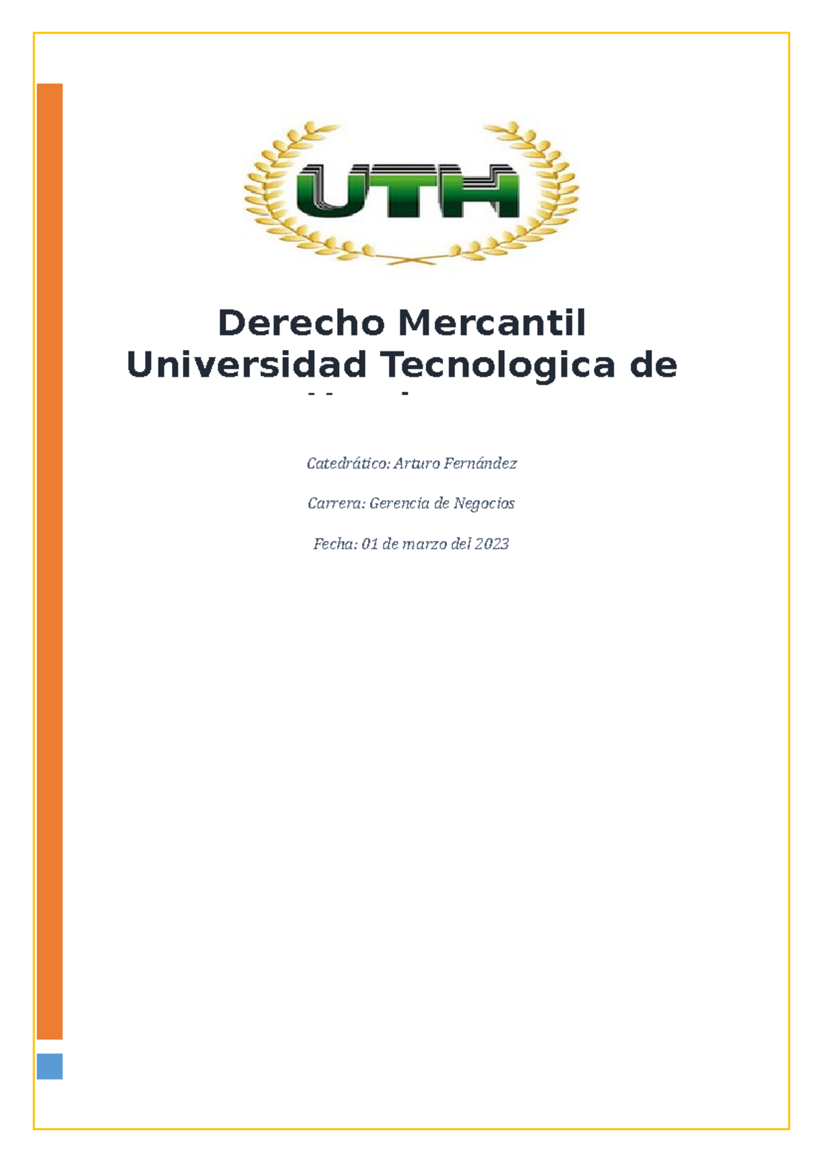 Tarea Derecho - Catedrático: Arturo Fernández Carrera: Gerencia de ...