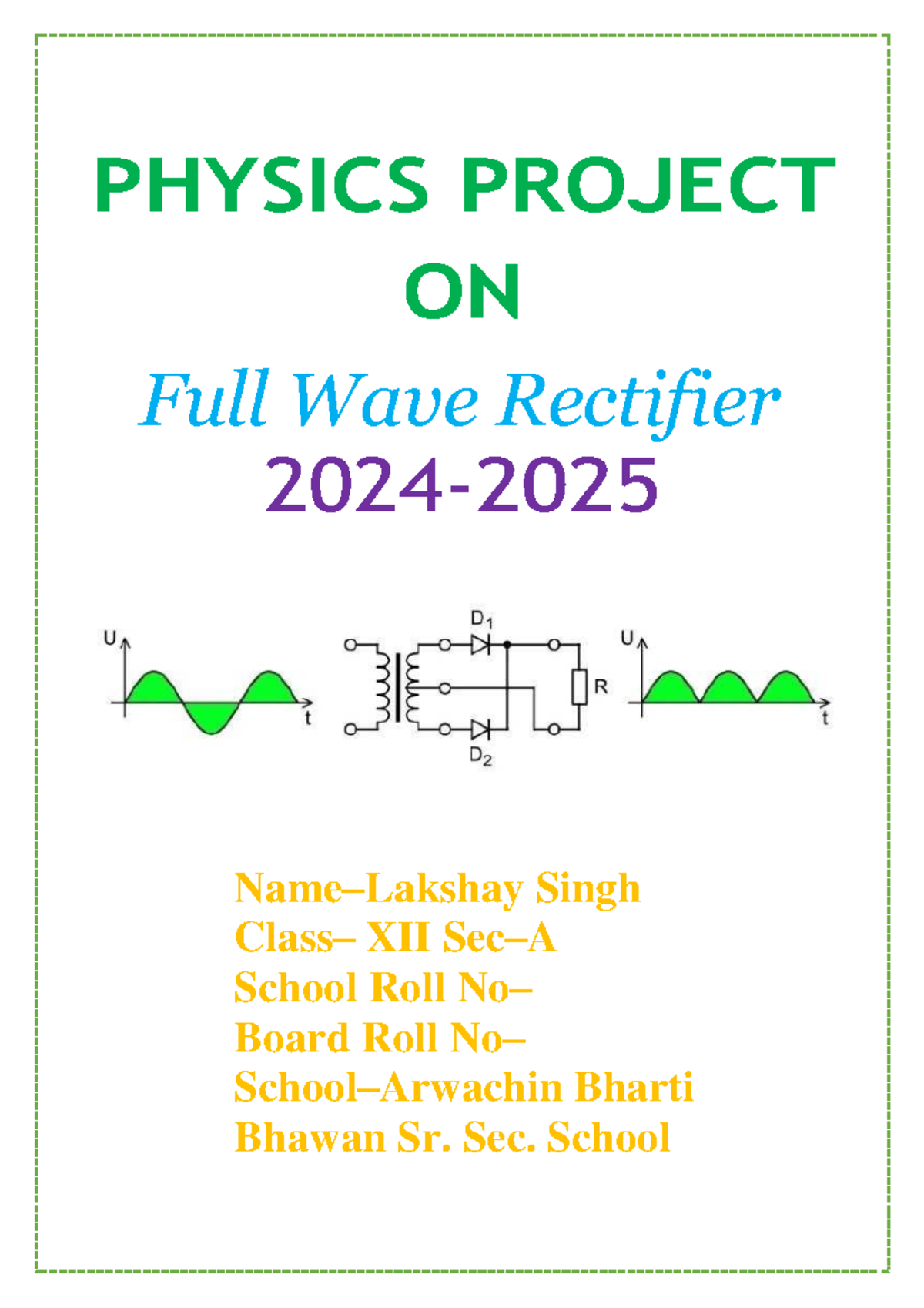 Physics Project: Full Wave Rectifier Analysis for Class XII - Studocu