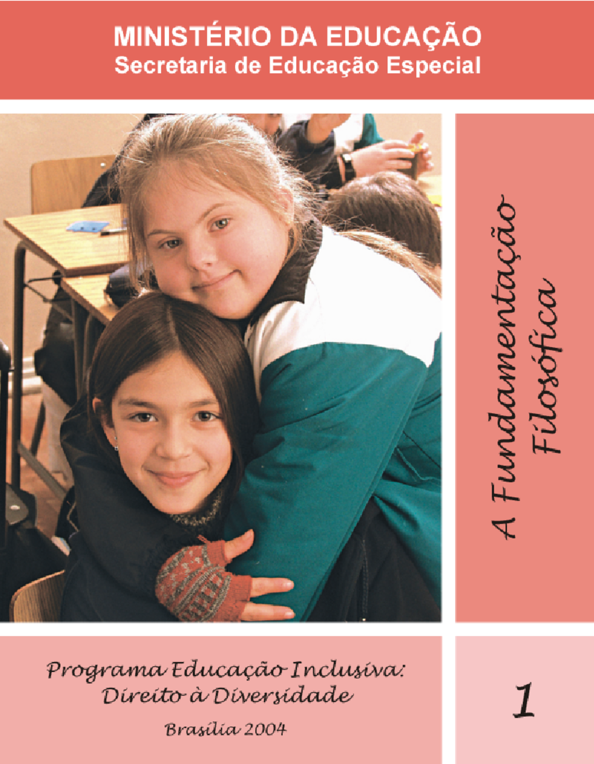 Educação Inclusiva: Fundamentação Filosófica em Contexto Brasileiro ...