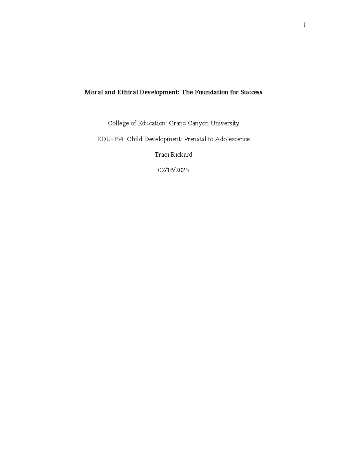 EDU-354 Week6 - Week 6 assignment for EDU-354 - Moral and Ethical ...