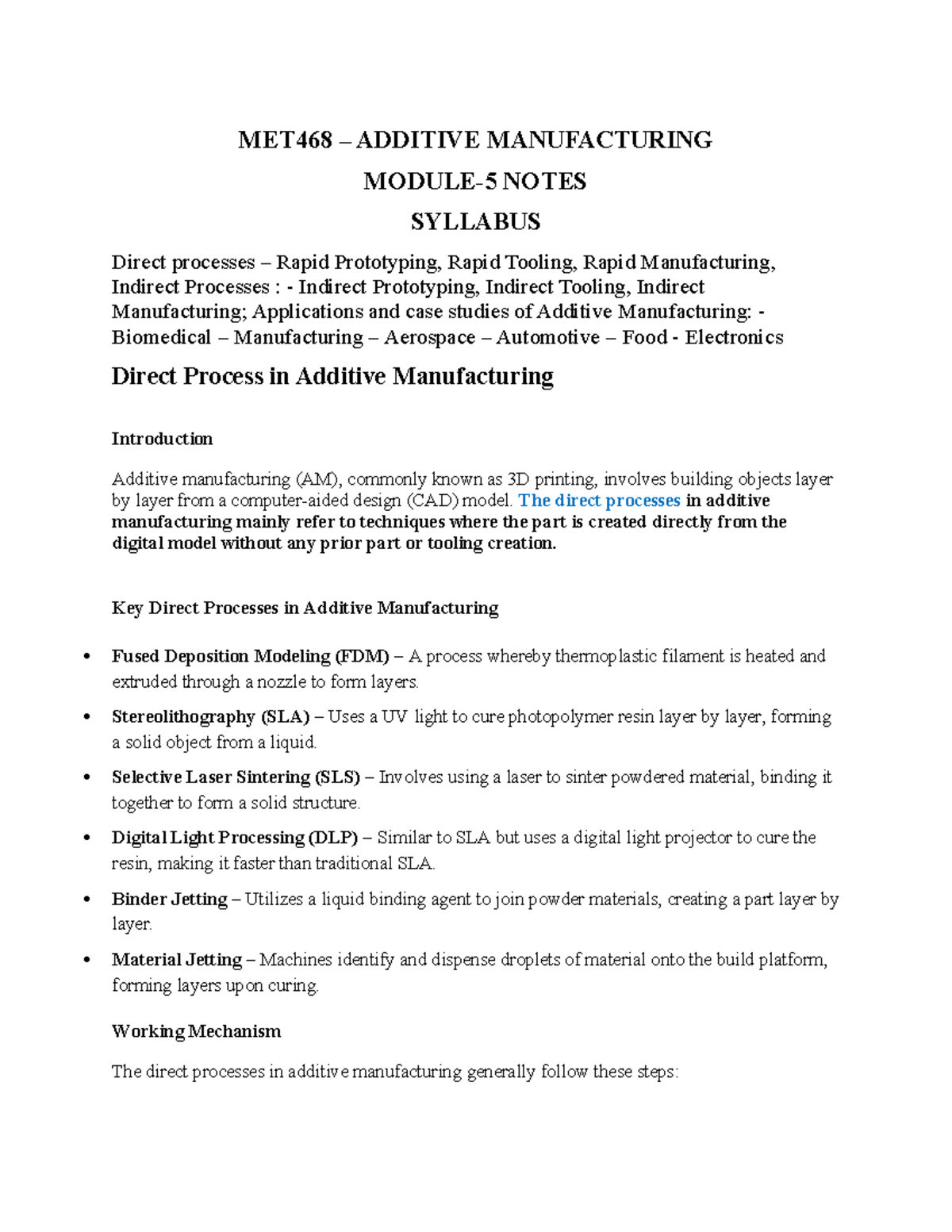 MET468 ADDITIVE MANUFACTURING MODULE 5: Direct & Indirect Processes - Studocu