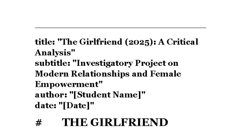 Critical Analysis of "Girlfriend" (2025): Modern Relationships ...