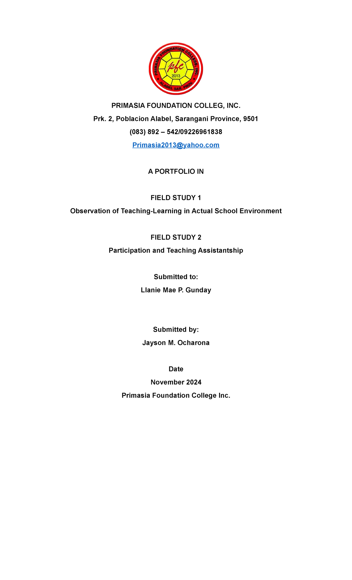Portfolio for Field Study 1 & 2 - Primasia Foundation College, Inc ...