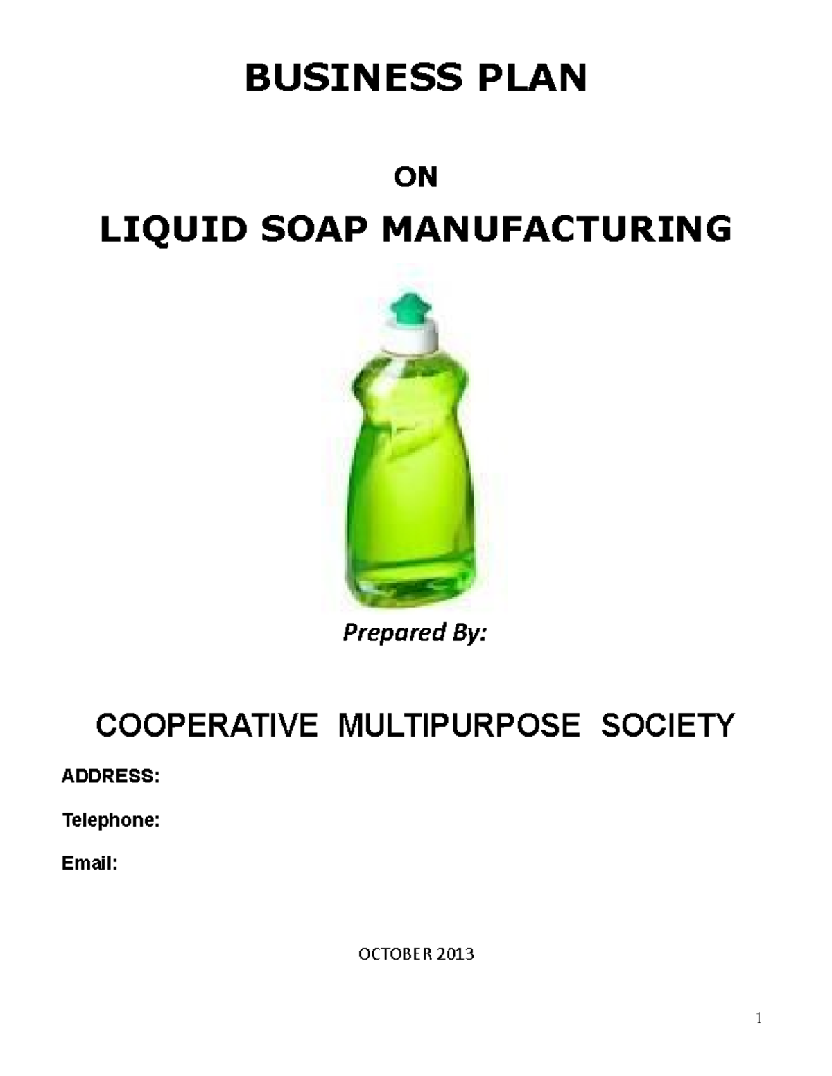 Business plan for soap makingdocx - 1 BUSINESS PLAN ON LIQUID SOAP ...