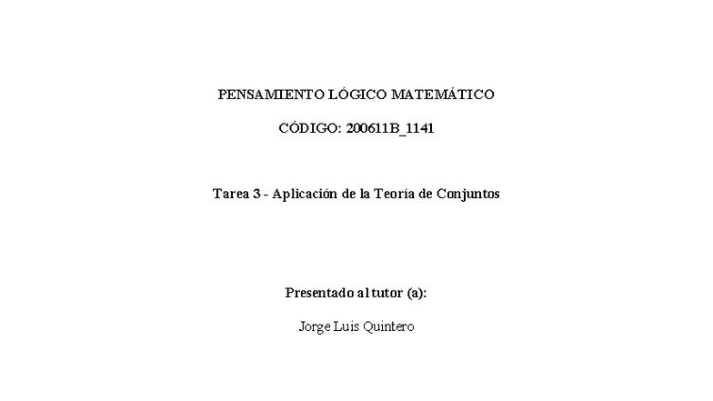 Tarea 3: Aplicación de la Teoría de Conjuntos - PENSAMIENTO LÓGICO ...