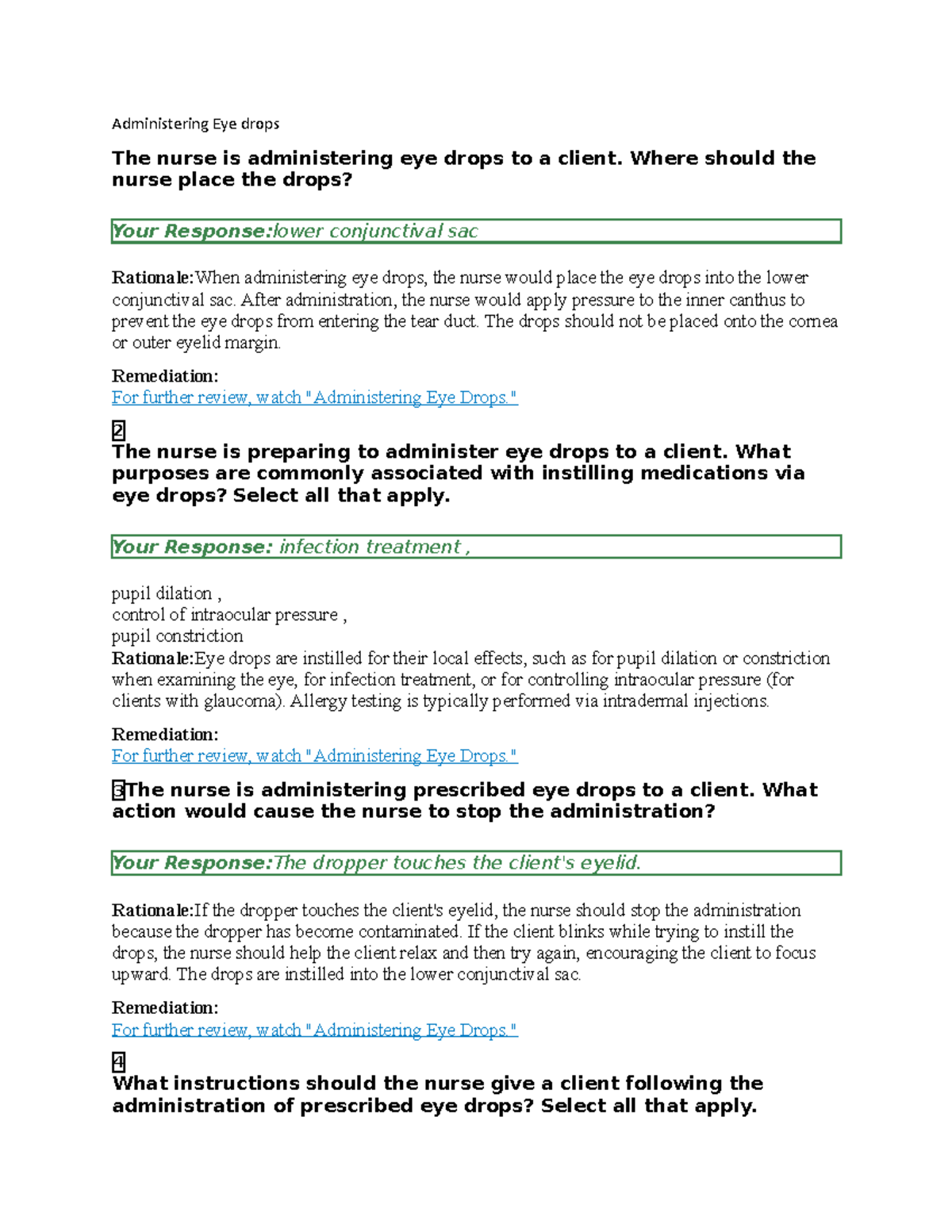 Administering medication - Administering Eye drops The nurse is ...