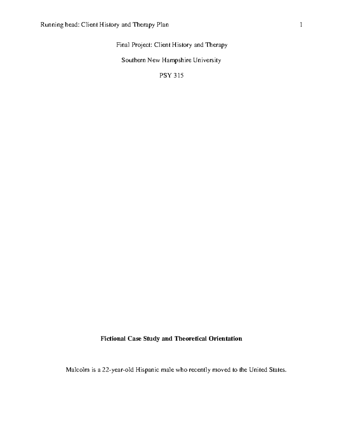 PSY 315 Final Project - Fictional Case Study and Theoretical ...