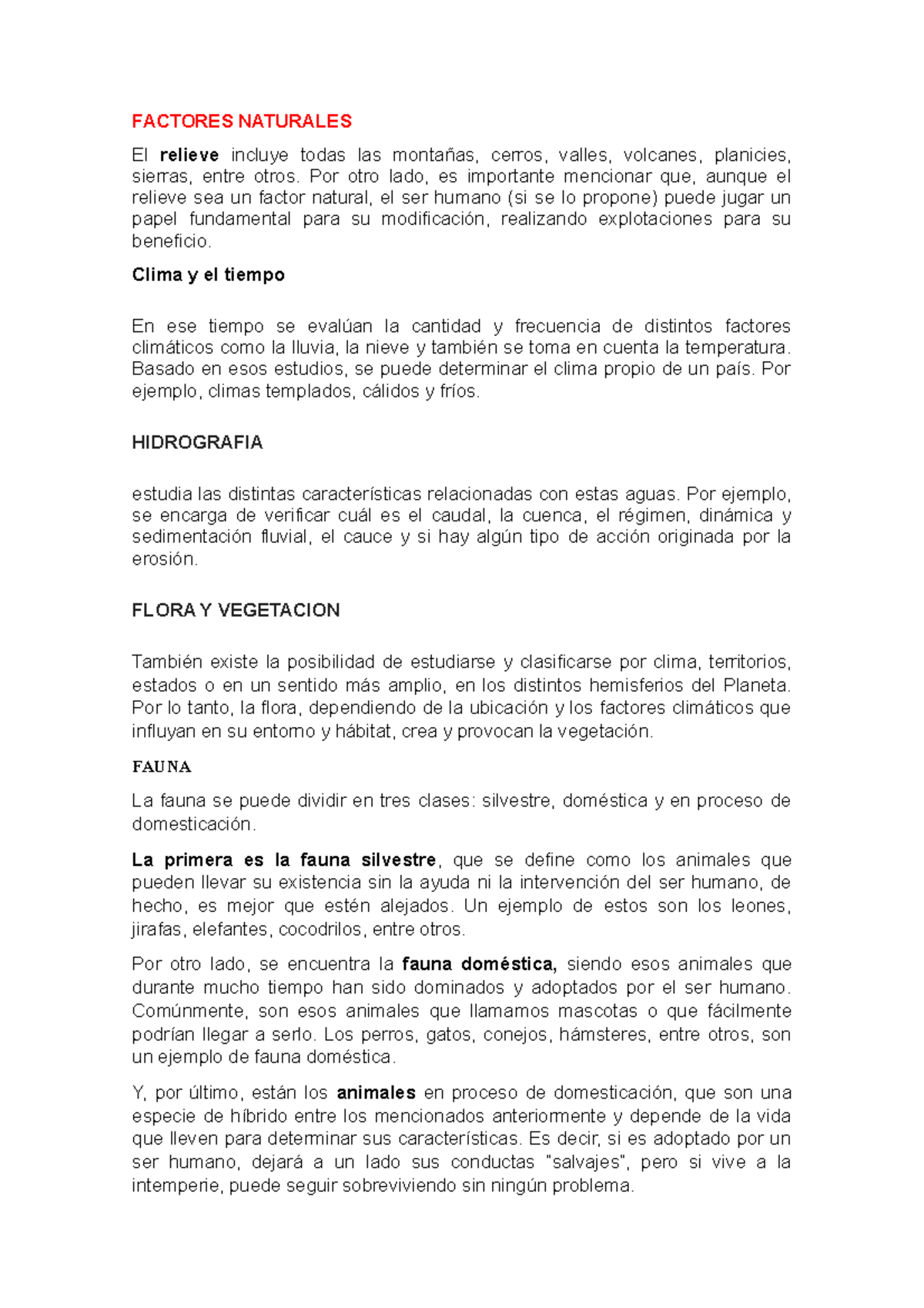 Factores Naturales - FACTORES NATURALES El relieve incluye todas las ...