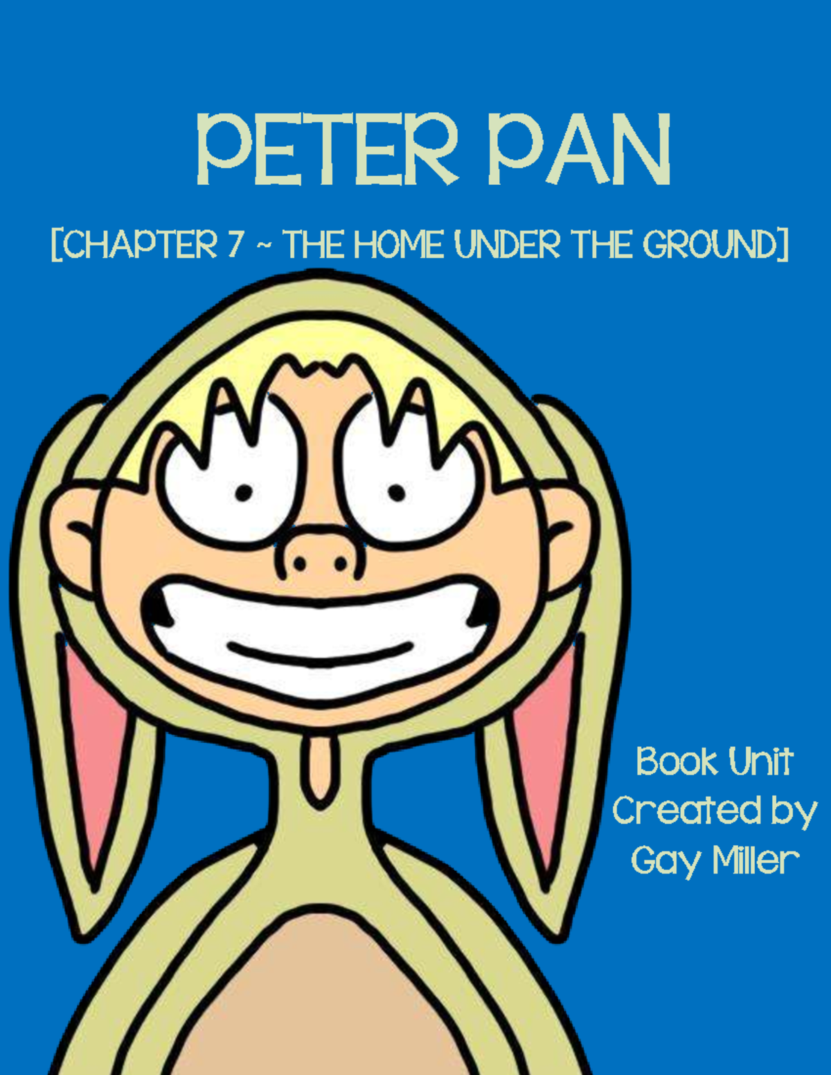 Peter Pan 7: Analysis of Chapter 7 - The Home Under the Ground - Studocu