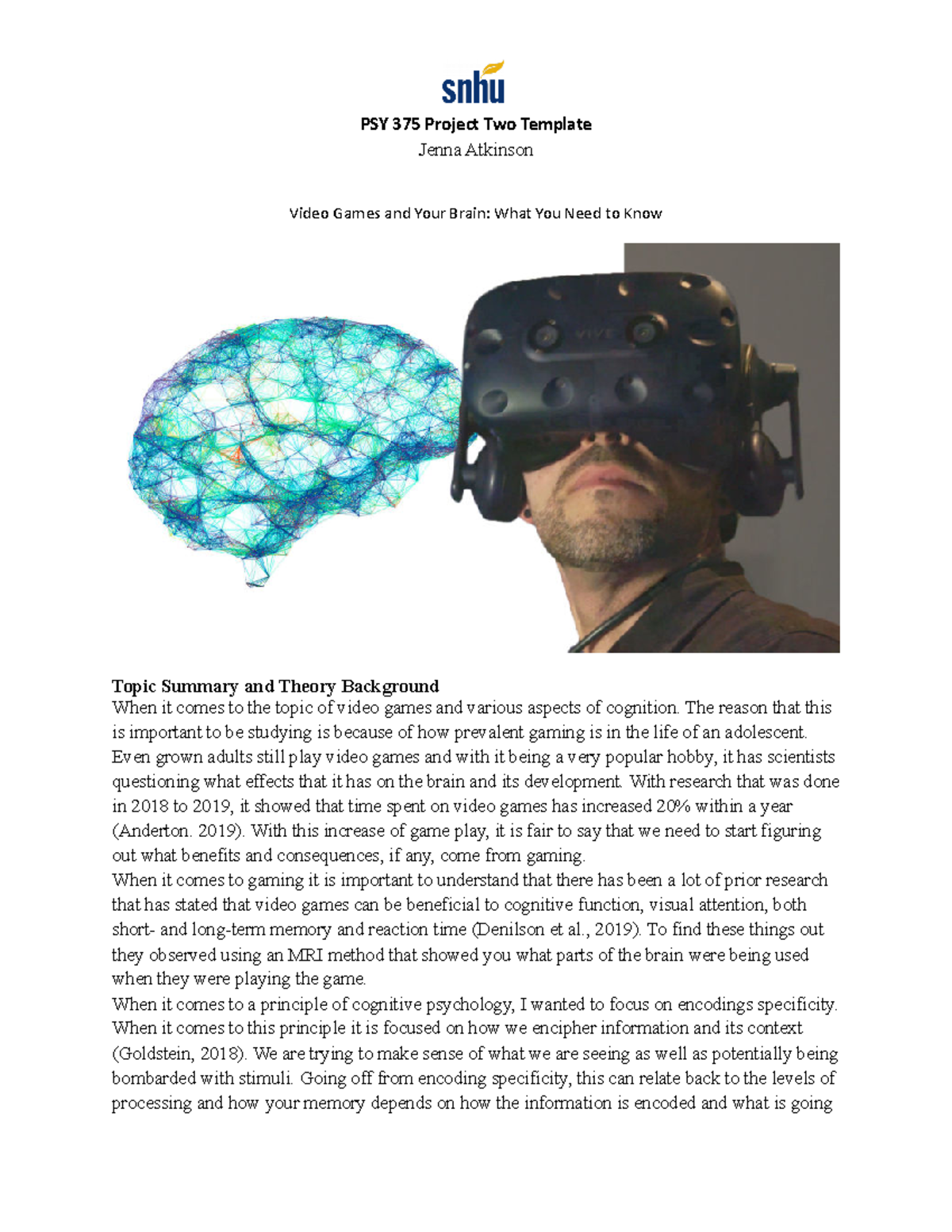 PSY 375 Project Two - Grade: A. Focuses on video games and the brain ...